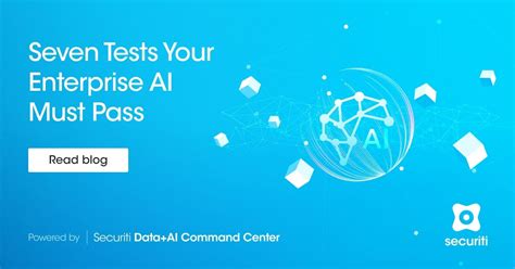 Seven Tests Your Enterprise Ai Must Pass Securiti