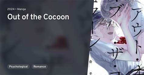 Out Of The Cocoon · Anilist