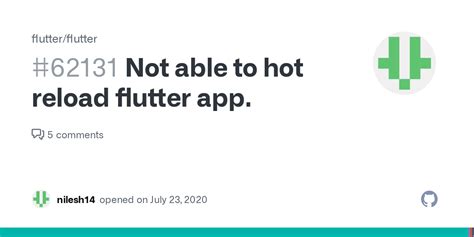 Not Able To Hot Reload Flutter App · Issue 62131 · Flutterflutter