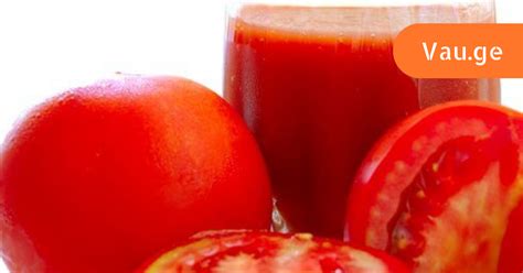 ტომატის წვენის 5 წარმოუდგენელი სარგებელი ჯანმრთელობისთვის Vap Ge