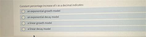 Solved Constant Percentage Increase Of R ﻿as A Decimal
