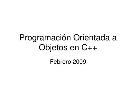 Ppt Programación Orientada A Objetos En C Powerpoint Presentation