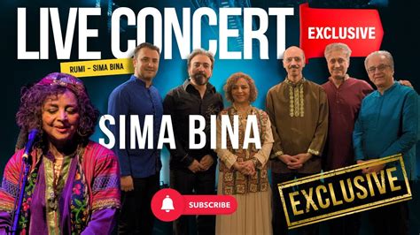سیما بینا و مولانا Exclusive Sima Bina S Rumi Live Concert Classical Persian Music Youtube