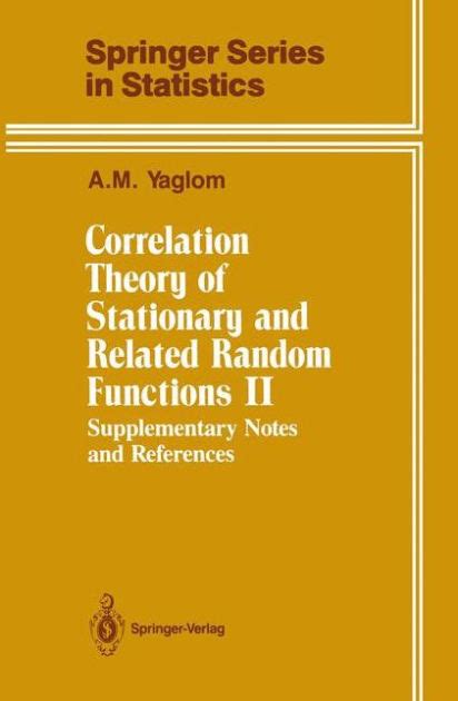 Correlation Theory Of Stationary And Related Random Functions