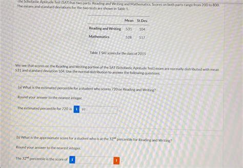 Solved The Scholastic Aptitude Test Sat Has Two Parts