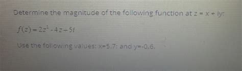 Solved Determine The Real Part Of The Following Function At Chegg