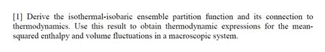solved derive the isothermal isobaric ensemble partition function and