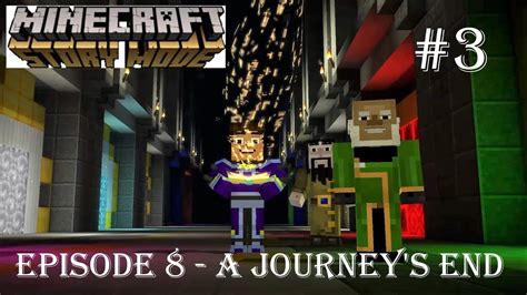 Minecraft Story Mode A Journeys End Episode 8 3 Youtube