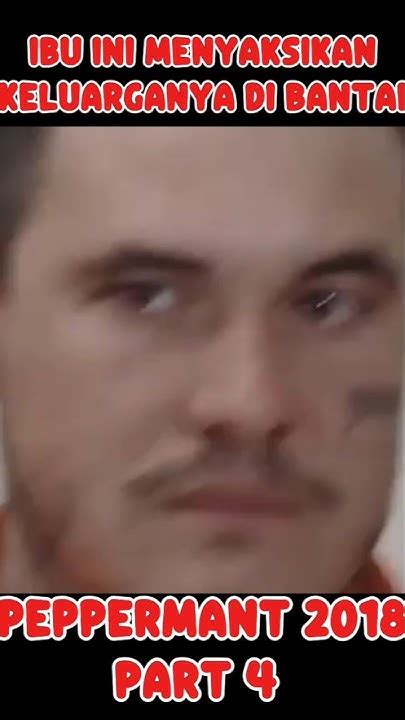 Pelaku Pembunuh Keluarga Nya Part 4 Youtube