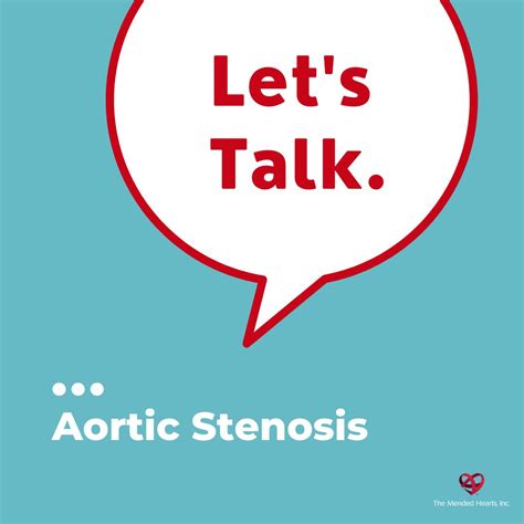 The Mended Hearts Inc On Linkedin Lets Talk Aortic Stenosis💬 This