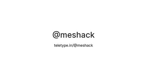 Meshack — Teletype