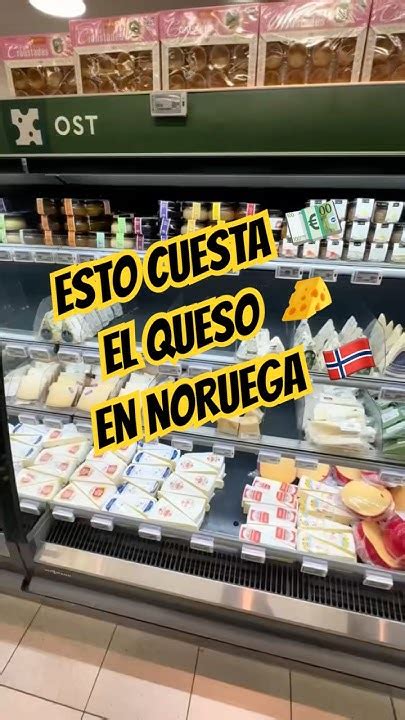 El Precio Del Queso En Noruega🤣 Parati Fyp Food Noruega Money