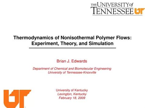 Ppt Thermodynamics Of Nonisothermal Polymer Flows Experiment Theory