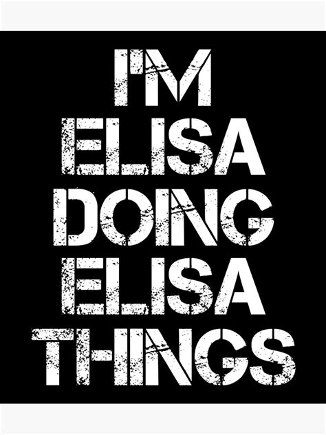 Póster Camiseta Con Nombre De Elisa Im Elisa Doing Camiseta De