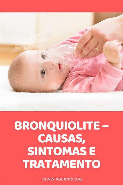 A Bronquiolite é Uma Doença Que Afeta Principalmente Crianças Abaixo De
