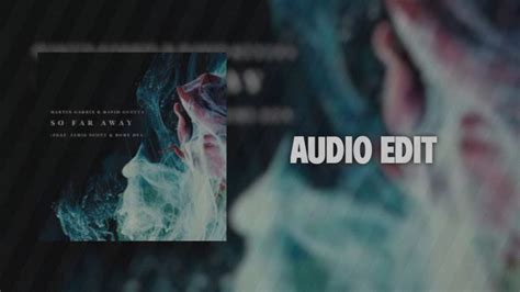 Martin Garrix And David Guetta So Far Away Audio Edit Youtube