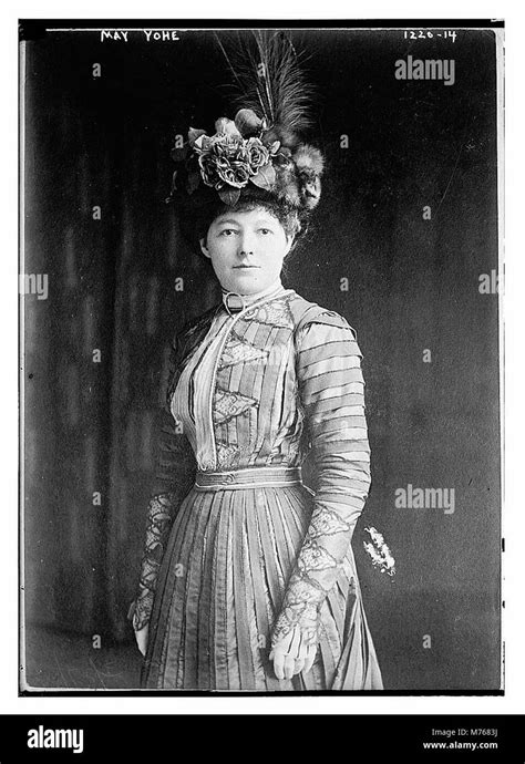 May Yohe Was An American Actress And Singer Known For Her Stage
