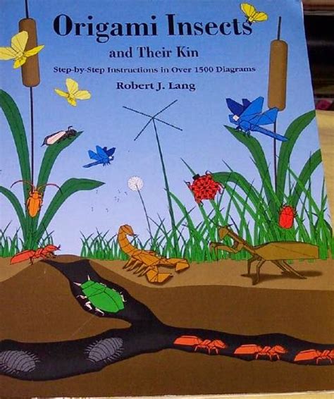 The Origami Book Robert J Lang Origami Insects And Their Kin Vol 1
