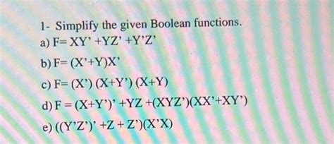 Solved 1 Simplify The Given Boolean Functions A