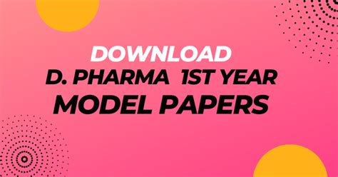 D Pharma St Year Subject Wise Model Papers Pharmacy India