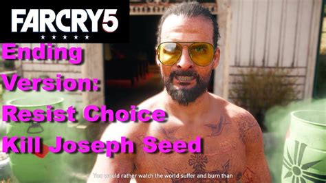 FAR CRY 5 Killing Joseph Seed Resist Choice Ending Version YouTube