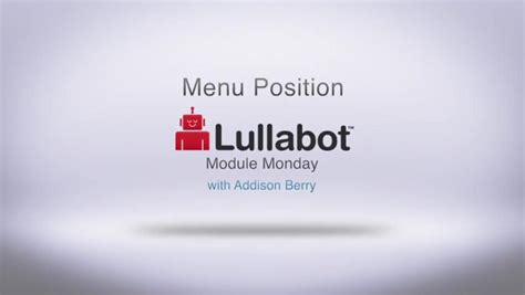 Lullabot Module Monday Menu Position Drupal 7