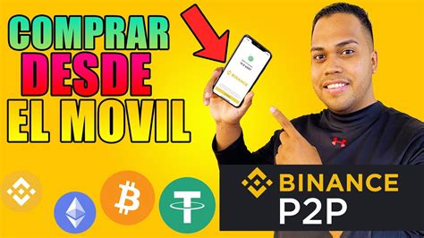 Como COMPRAR Criptomonedas En Binance P2p Desde El Celular Curso De