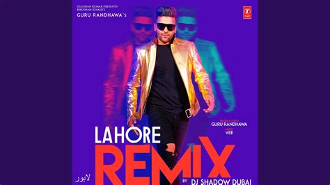 Lahore Remix Remix By Dj Shadow Dubai Youtube