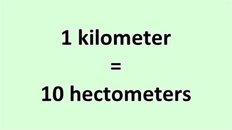Convert Kilometer To Hectometer Excelnotes