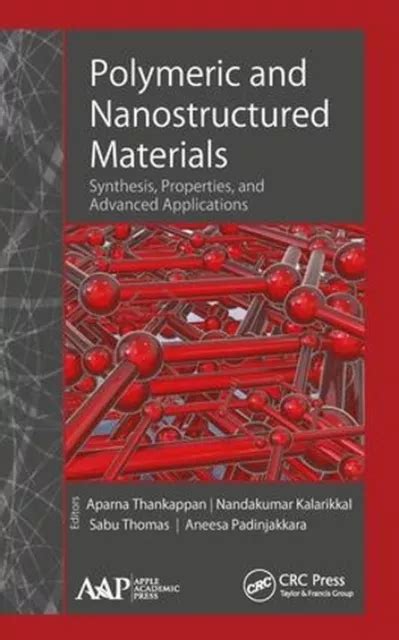 POLYMERIC AND NANOSTRUCTURED Materials Synthesis Properties And