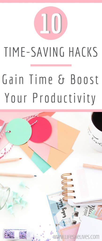 10 Time Saving Hacks To Boost Your Productivity Life She Lives