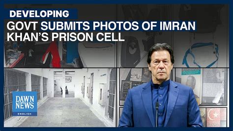 In Pakistan Govt Submits Photos Of Imran Khans Prison Cell Dawn