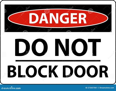 Danger Do Not Block Door Sign On White Background Stock Vector