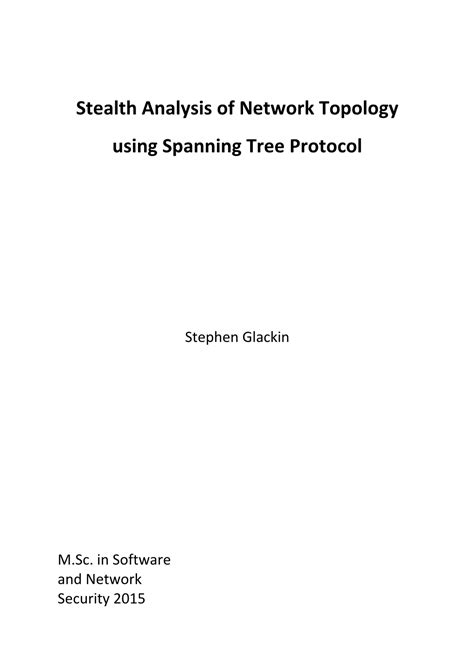 Stealth Analysis Of Network Topology Using Spanning Tree Protocol Docslib