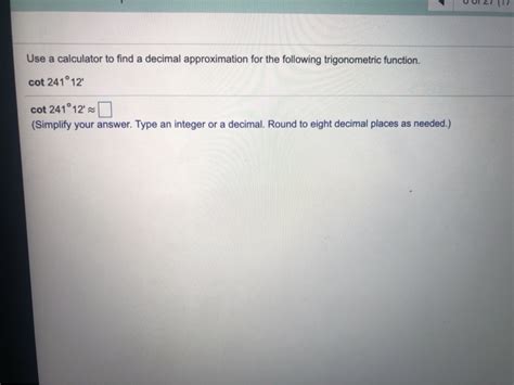 Solved Use A Calculator To Find A Decimal Approximation For Chegg
