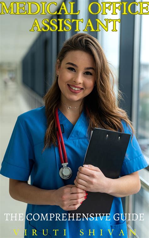 Medical Office Assistant The Comprehensive Guide Mastering The