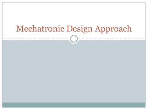 Chapter 2 Mechatronic Design Approach Pptx