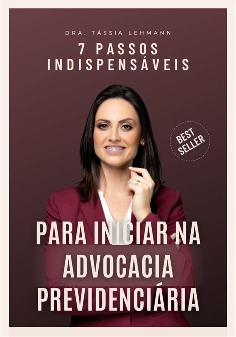 7 Passos Indispensáveis Para Iniciar Na Advocacia Previdenciária
