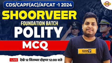 Cdscapfacafcat 1 2024 Shoorveer Batch Polity Mcq By Gyan