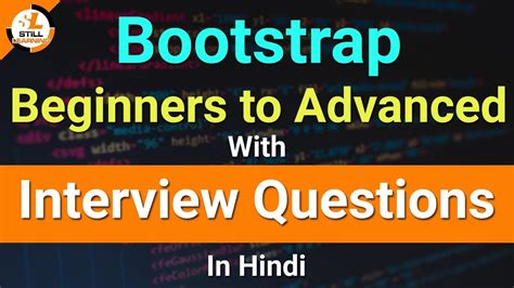 Bootstrap Full Course For Beginners To Advanced With Interview Questions In Hindi Youtube