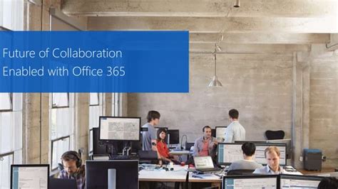 Future Of Collaboration With Office 365pptx