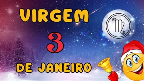 🤗 𝐀𝐣𝐚 𝐂𝐨𝐦 𝐂𝐨𝐫𝐚𝐠𝐞𝐦 😎 Horóscopo Do Dia De Hoje Virgem♍ 3 De Janeiro 2024🎄
