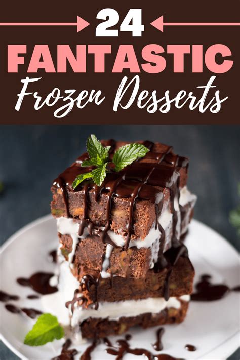 24 Fantastic Frozen Desserts Insanely Good