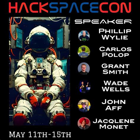 Hack Space Con On Linkedin Hackspacecon Cybersecurityspeakers Spacetech