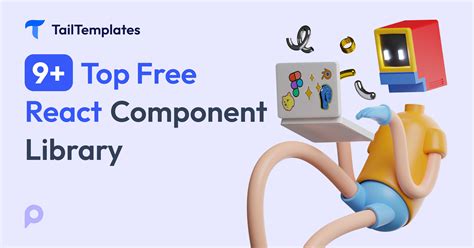 9 Top Free React Components Libraries For 2025 Blog Tailtemplates