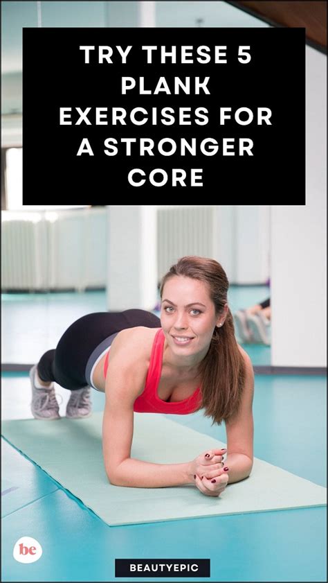 5 Best Plank Exercises To Build Core Strength