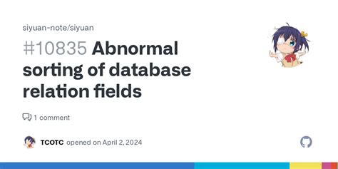 Abnormal Sorting Of Database Relation Fields · Issue 10835 · Siyuan