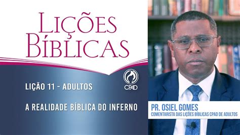 Lição 11 Lições Bíblicas Adultos 2º Trim2024 Cpad Youtube