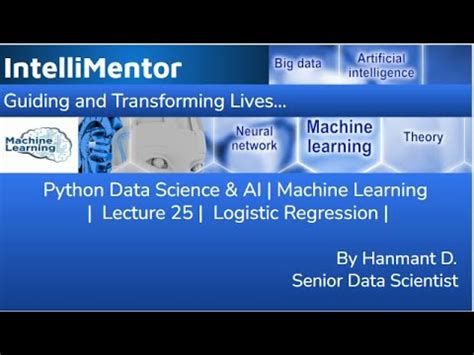 Python Data Science AI Machine Learning Lecture 25 Logistic