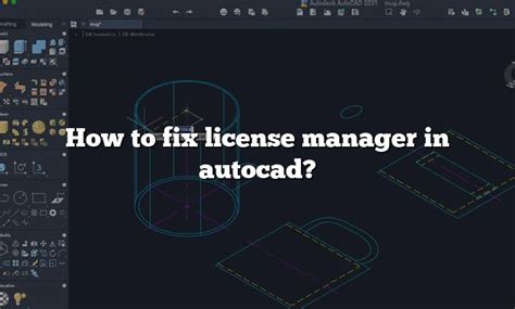 How To Fix License Manager In Autocad CADdikt